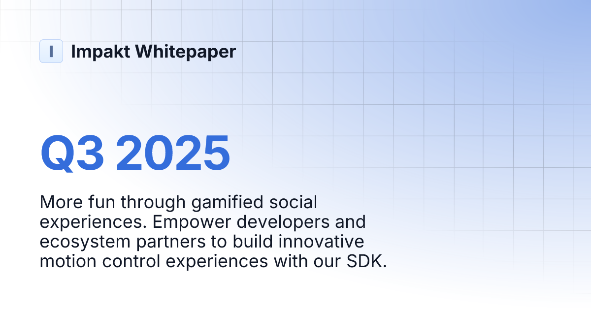 Q3 2025 | Impakt Whitepaper
