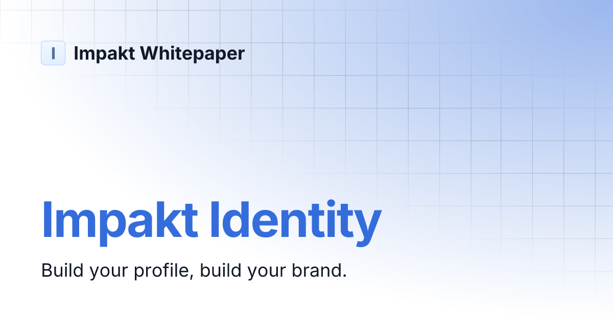 Impakt Identity | Impakt Whitepaper